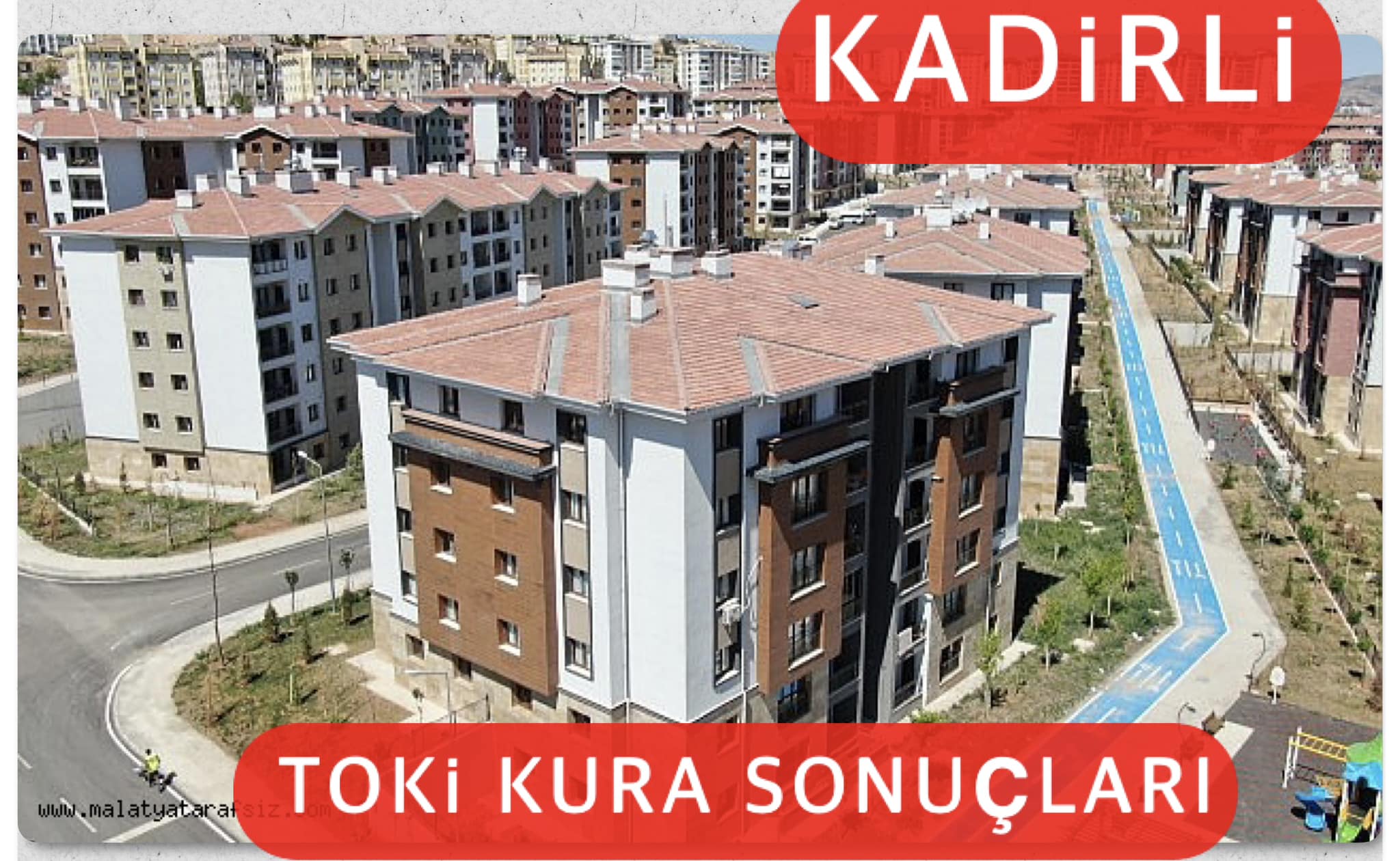 KADİRLİ TOKİ KURA ÇEKİLİŞİ SIRALI İSİM LİSTESİ – Sıla Gazetesi